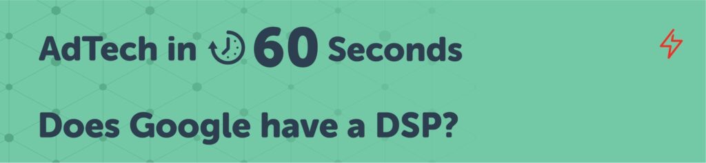 Does Google Have A DSP AdSparc